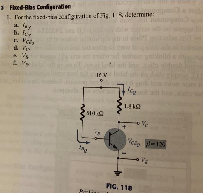 Solved 3 Fixed-Bias Configuration 1. For the fixed-bias | Chegg.com