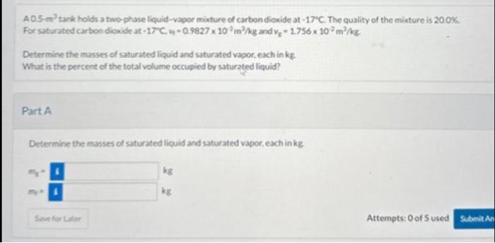 Solved A 0.5- m3 tank holds a two-phase liquid-vapor mixture | Chegg.com
