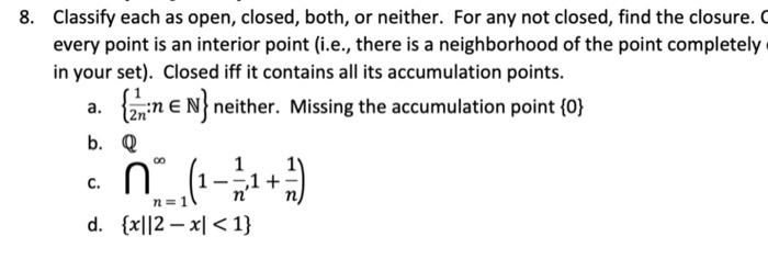 Solved 8. Classify each as open, closed, both, or neither. | Chegg.com