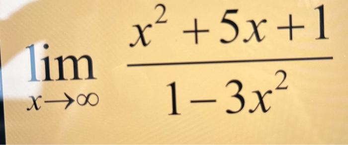 Solved \\( \\lim _{x \\rightarrow \\infty} \\frac{x^{2}+5 | Chegg.com