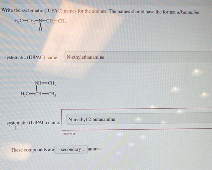 Solved Write the systematic (IUPAC) names for the amines. | Chegg.com Solved Write the systematic (IUPAC) names for the amines. | Chegg.com