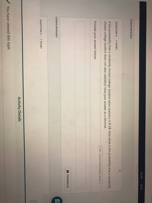 Solved 12:14 3/15 Content attribution QUESTION 4 . 1 POINT | Chegg.com