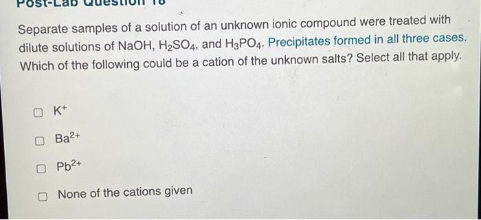 Solved Separate samples of a solution of an unknown ionic | Chegg.com