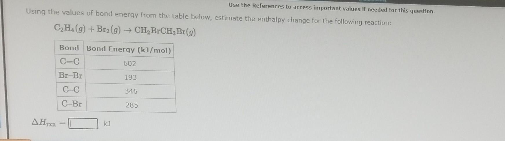 Using average bond enthalpies (linked above), | Chegg.com