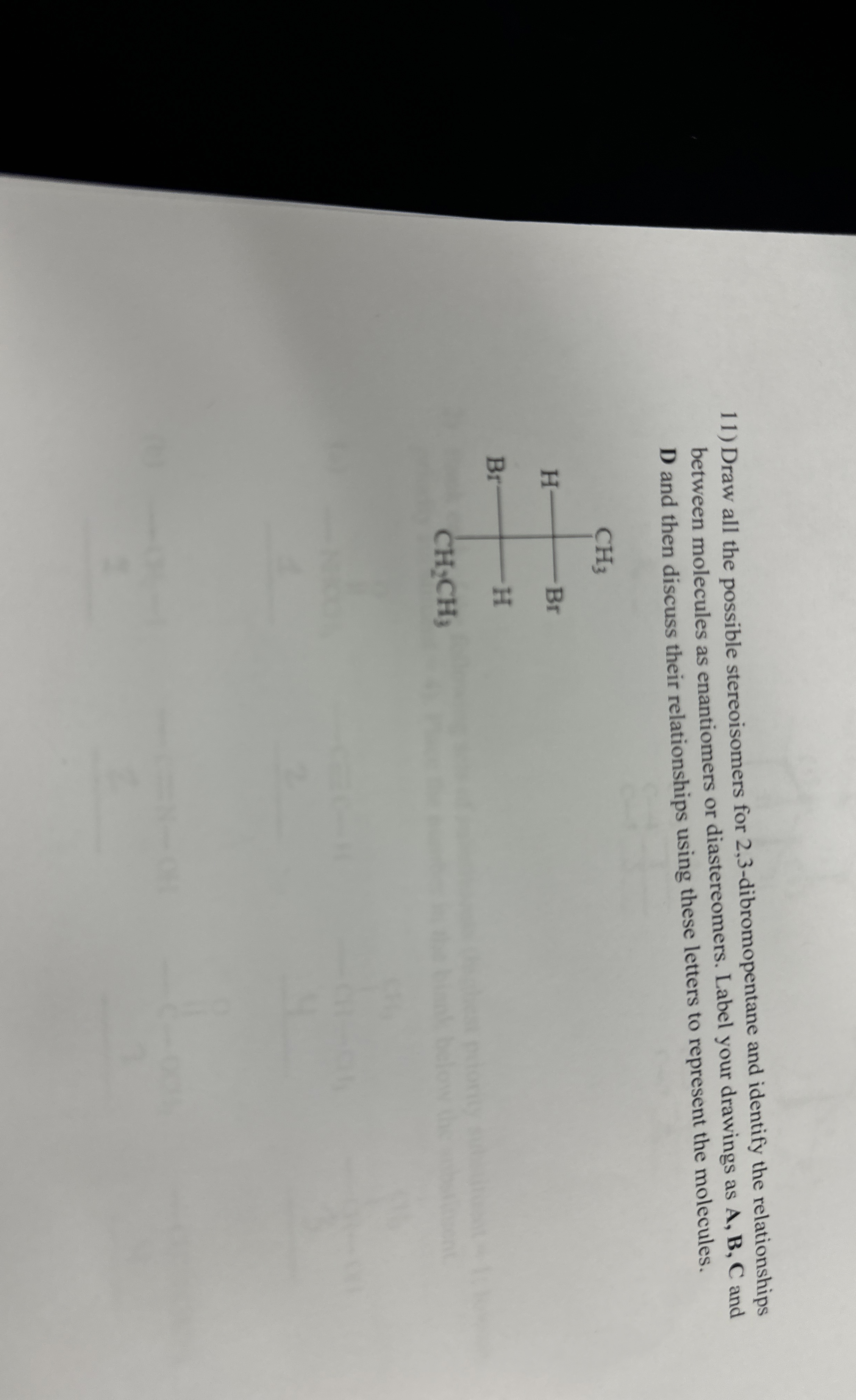 Solved Draw all the possible stereoisomers for | Chegg.com