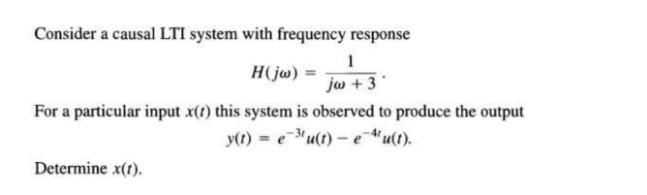 Solved Consider a causal LTI system with frequency response | Chegg.com