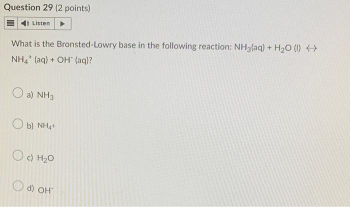 Solved What is the Bronsted-Lowry base in the following | Chegg.com