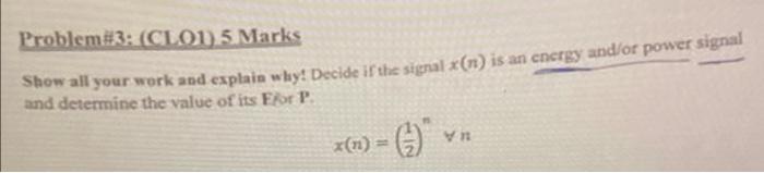 Solved Problem.3: (CLOW) 5 Marks Show all your work and | Chegg.com