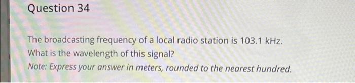 Solved The broadcasting frequency of a local radio station | Chegg.com