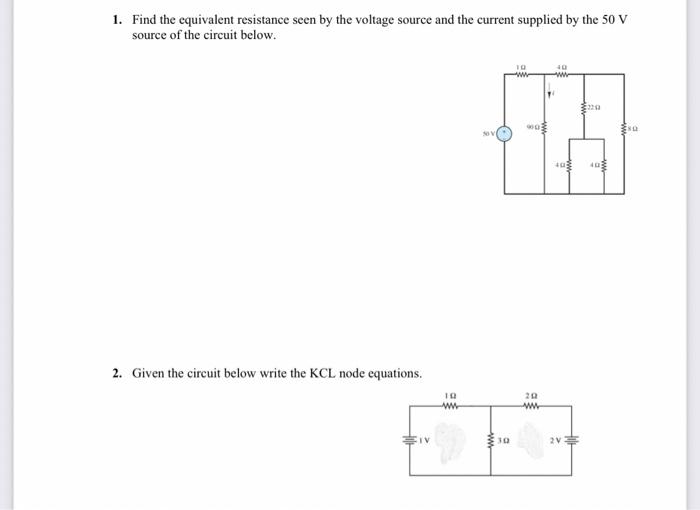 Solved 1. Find the equivalent resistance seen by the voltage | Chegg.com