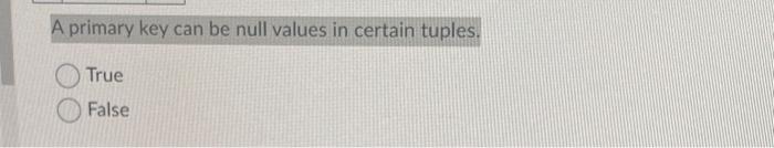 Solved If A Table Is In Second Normal Form It Must Be In