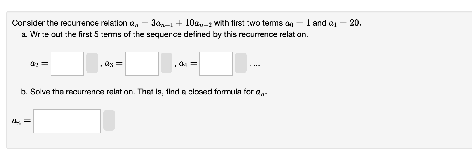 Solved Consider the recurrence relation an=3an-1+10an-2 | Chegg.com