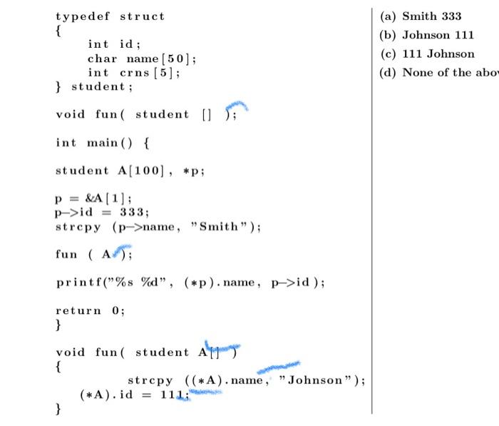 Solved typedef struct { int id; char name [50]; int crns | Chegg.com