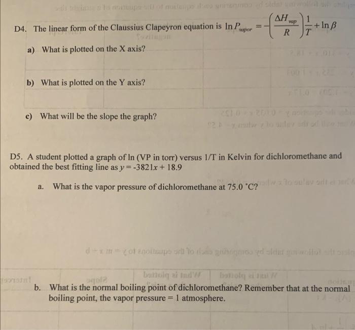 Solved D4. The linear form of the Claussius Clapeyron | Chegg.com