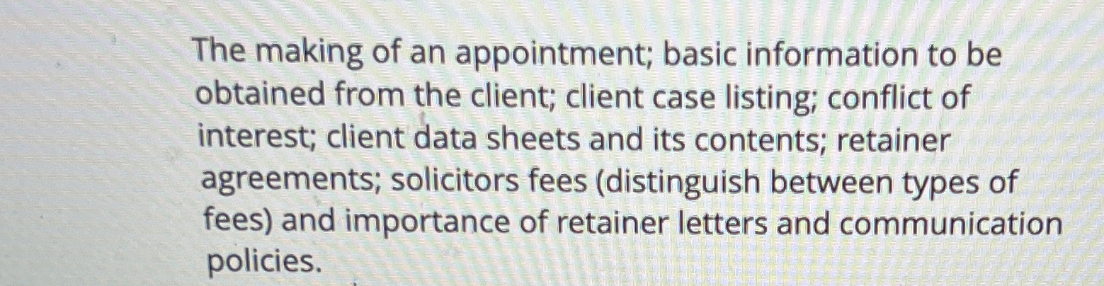 Solved The making of an appointment; basic information to be | Chegg.com