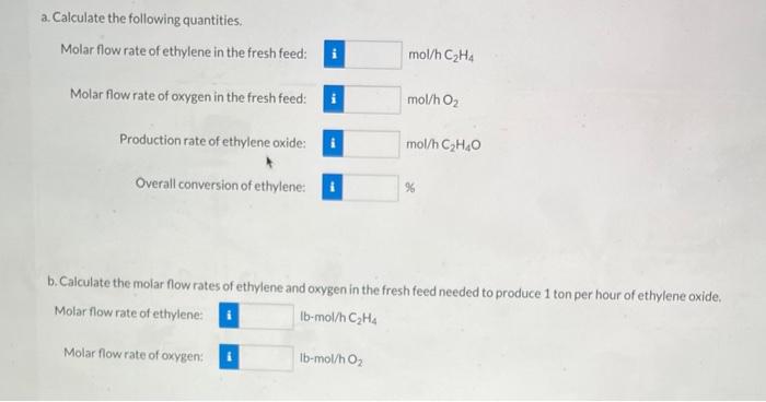 Solved Ethylene oxide is produced by the catalytic oxidation | Chegg.com