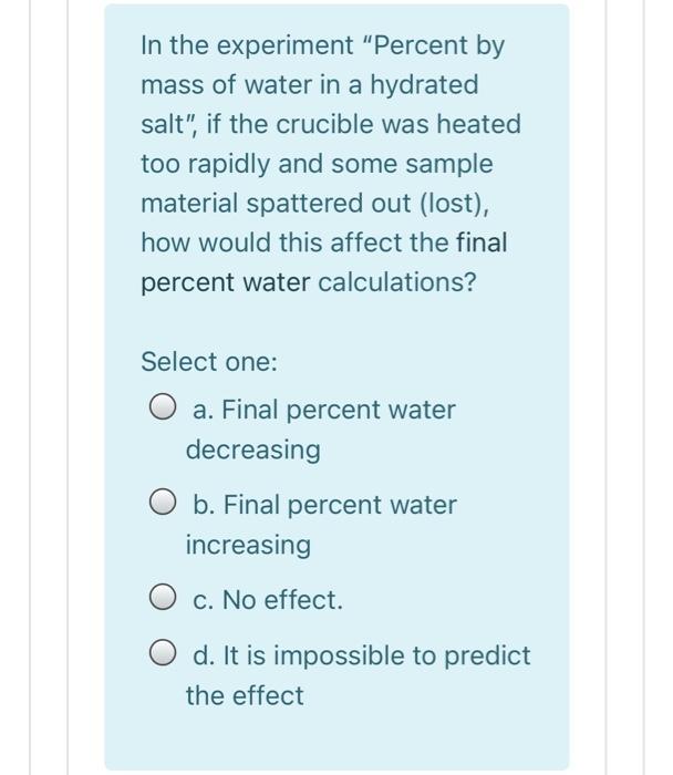 Solved In the experiment "Percent by mass of water in a | Chegg.com