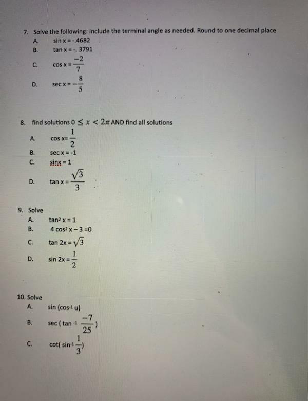 Solved 7. Solve the following: include the terminal angle as | Chegg.com