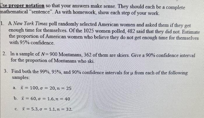 Solved Jse proper notation so that your answers make sense. | Chegg.com