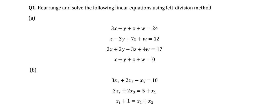 Solved Q1. Rearrange and solve the following linear | Chegg.com