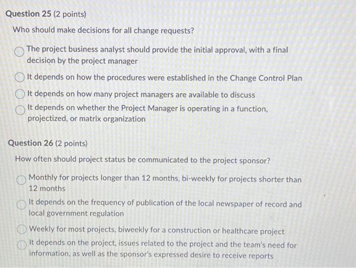 Solved Question 25 (2 points) Who should make decisions for | Chegg.com