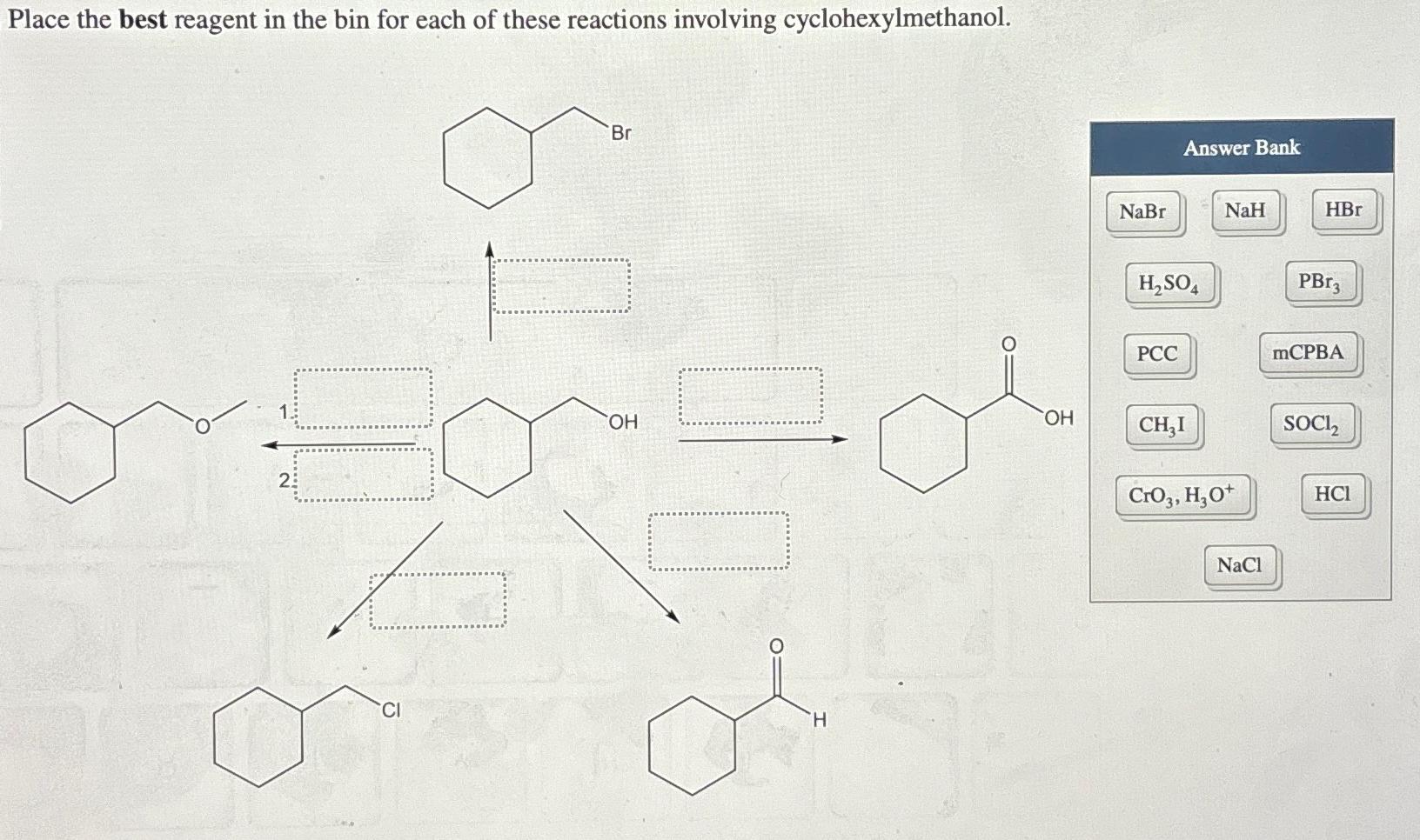 Solved Place the best reagent in the bin for each of these | Chegg.com