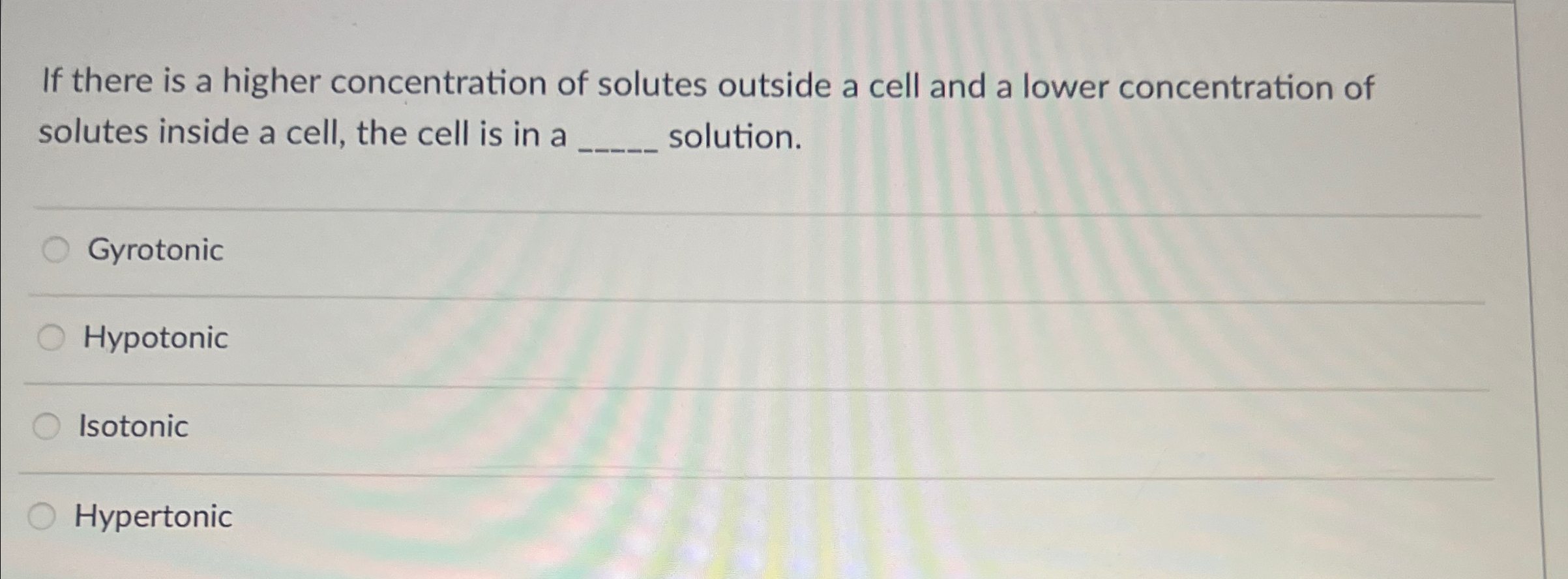 Solved If there is a higher concentration of solutes outside | Chegg.com