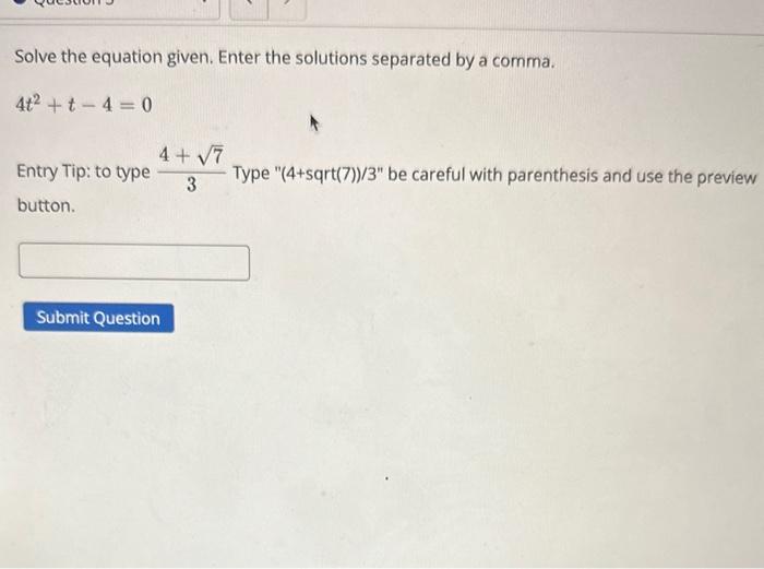 Solved Solve the equation given. Enter the solutions | Chegg.com