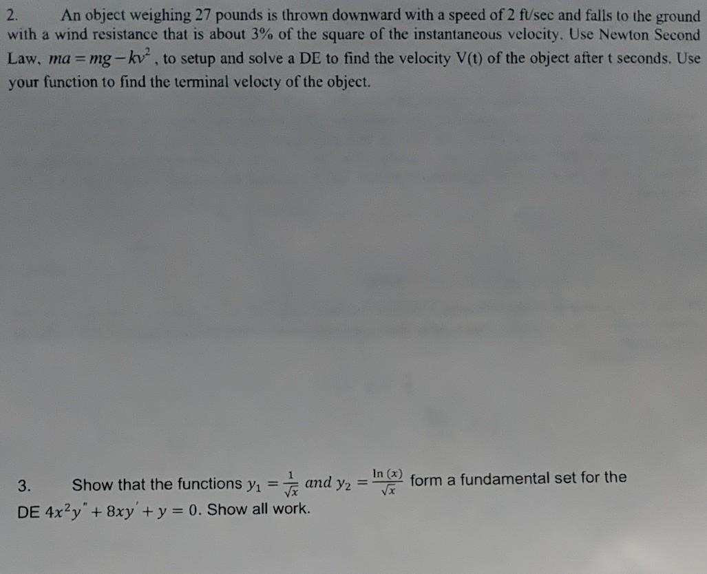 Solved 2. An object weighing 27 pounds is thrown downward | Chegg.com