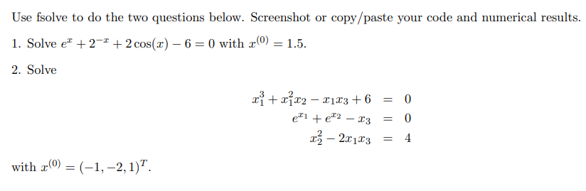 Solved Use fsolve to do the two questions below. Screenshot | Chegg.com