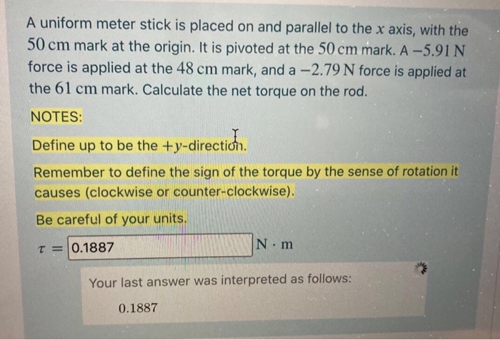 Solved A uniform meter stick is placed on and parallel to | Chegg.com