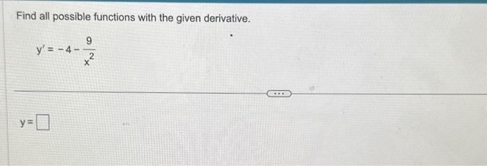 Solved Find all possible functions with the given | Chegg.com