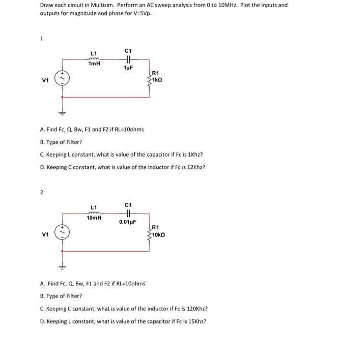 Solved Draw each circuit in Multisim. Perform an AC sweep | Chegg.com