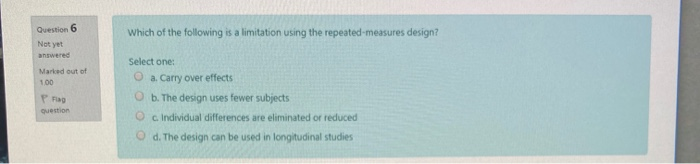 Solved Which of the following is a limitation using the | Chegg.com