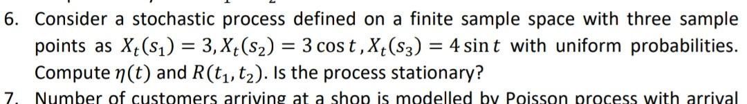 Solved Consider a stochastic process defined on a finite | Chegg.com