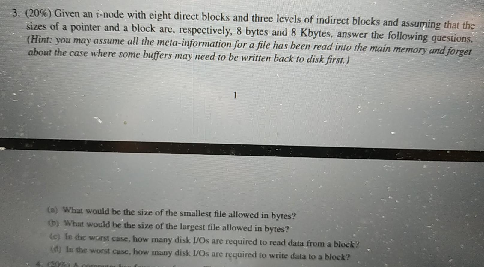 Solved 3. (20%) Given an i-node with eight direct blocks and | Chegg.com