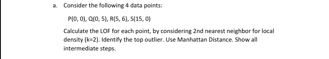 Solved a. ﻿Consider the following 4 ﻿data | Chegg.com