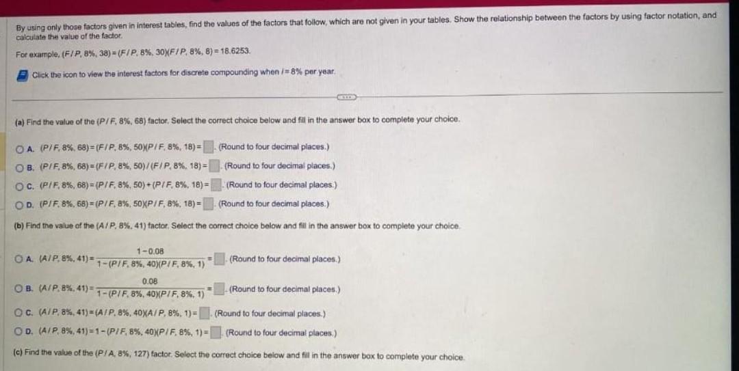 Solved By using only those factors given in interest tables, | Chegg.com