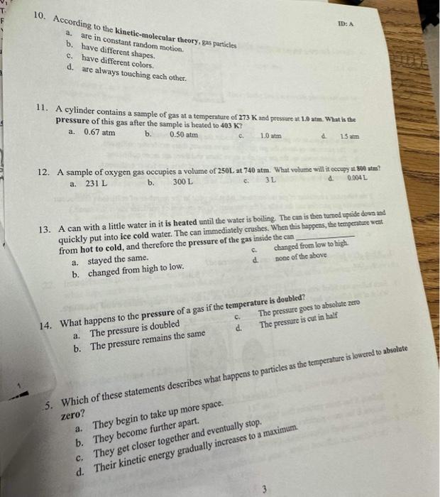 Solved 10. According to the kinetic-molecular theory, gas | Chegg.com