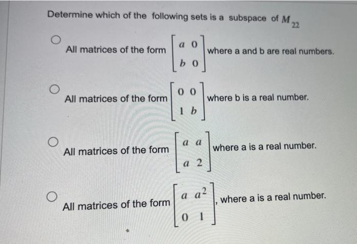 Solved Determine which of the following sets is a subspace | Chegg.com