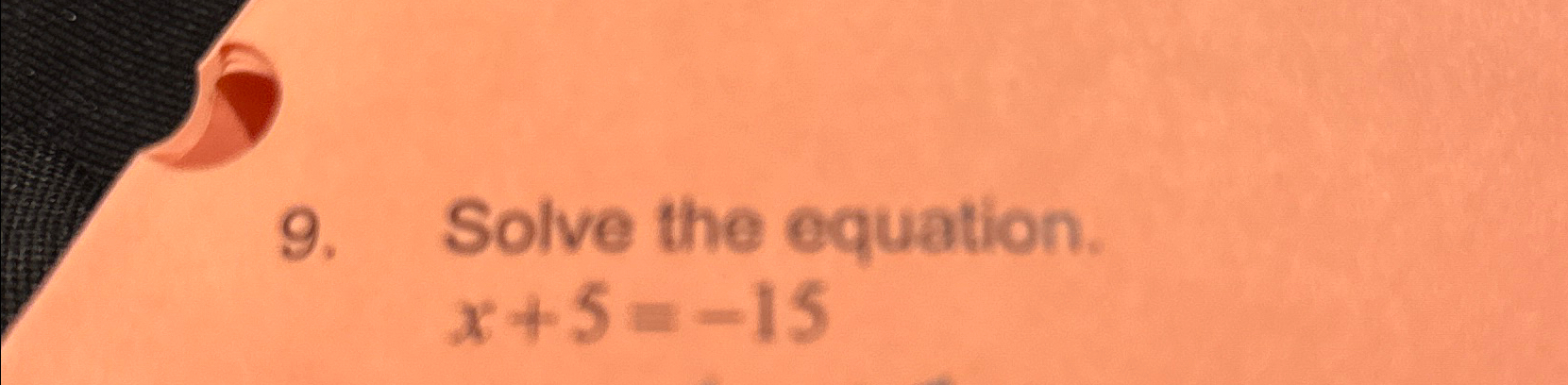 Solved Solve the equation.x+5=-15 | Chegg.com