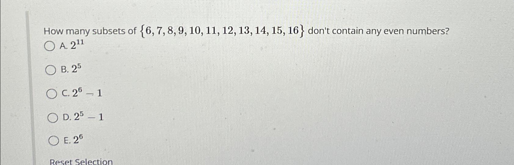 Solved How many subsets of {6,7,8,9,10,11,12,13,14,15,16} | Chegg.com