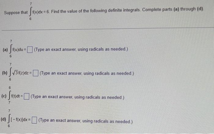 Solved Suppose that f(x) dx = 6. Find the value of the | Chegg.com