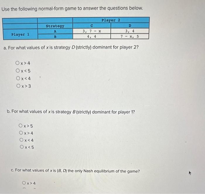 Solved Use the following normal-form game to answer the | Chegg.com