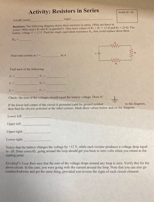 Solved Activity: Resistors in Series Grade (0-6) NAME | Chegg.com