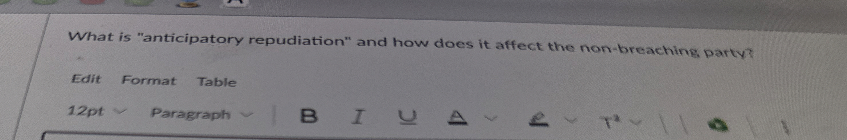 Solved What is "anticipatory repudiation" and how does it | Chegg.com