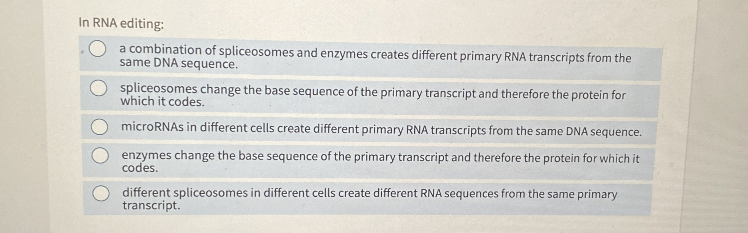 Solved In RNA editing:a combination of spliceosomes and | Chegg.com