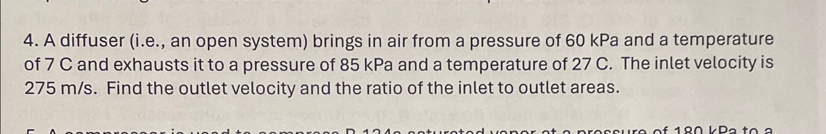 Solved Use Thermodynamics approach pleaseA diffuser (i.e., | Chegg.com