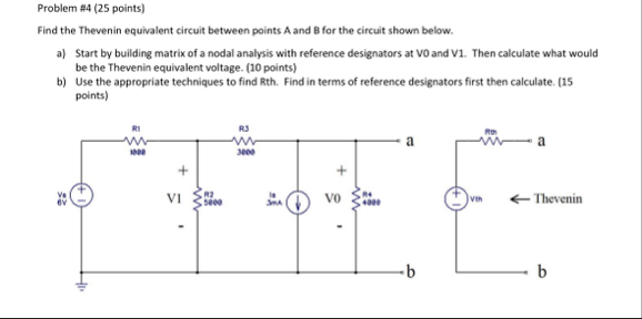 Solved Problem #4 (25 ﻿points)Find the Thevenin equivalent | Chegg.com