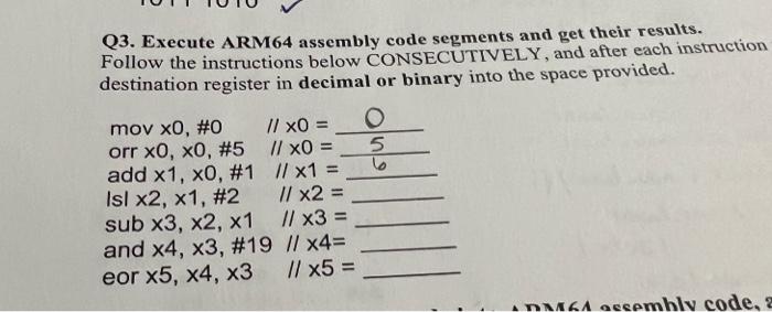 Solved Q3. Execute ARM64 assembly code segments and get | Chegg.com